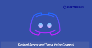 How To Deafen On Discord Mobile - Enjoytechlife