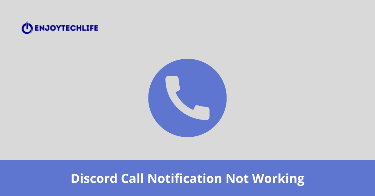 How to Ring Someone on Discord Mobile - Enjoytechlife